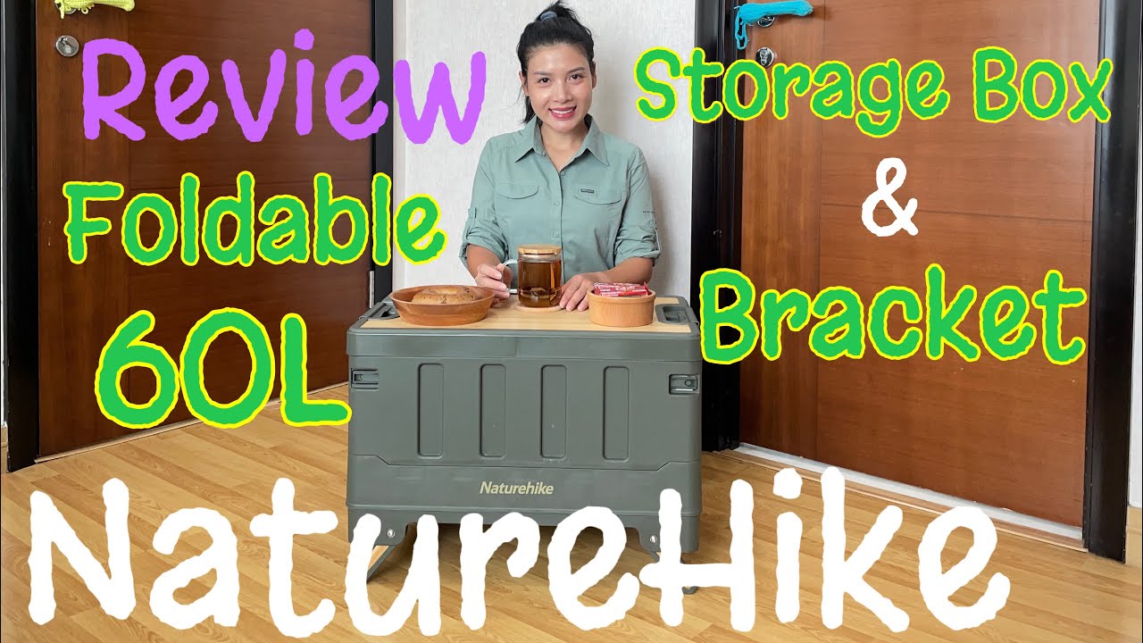 Review STORAGE BOX & BRACKET FOLDABLE 60L NATUREHIKE💥NEW Products - YouTube