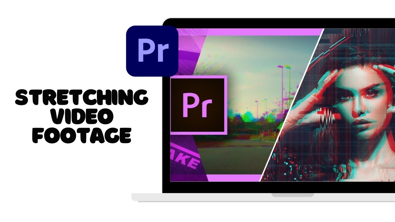 How To Stretch Video in Premiere Pro | Stretching Video Footage ...