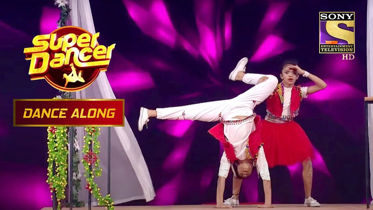 इस Fun-Filled Performance को सबने किया Thoroughly Enjoy | Super Dancer ...