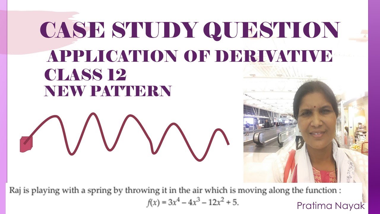 Class 12 Mathematics | Case study 2 | Application of derivative case ...