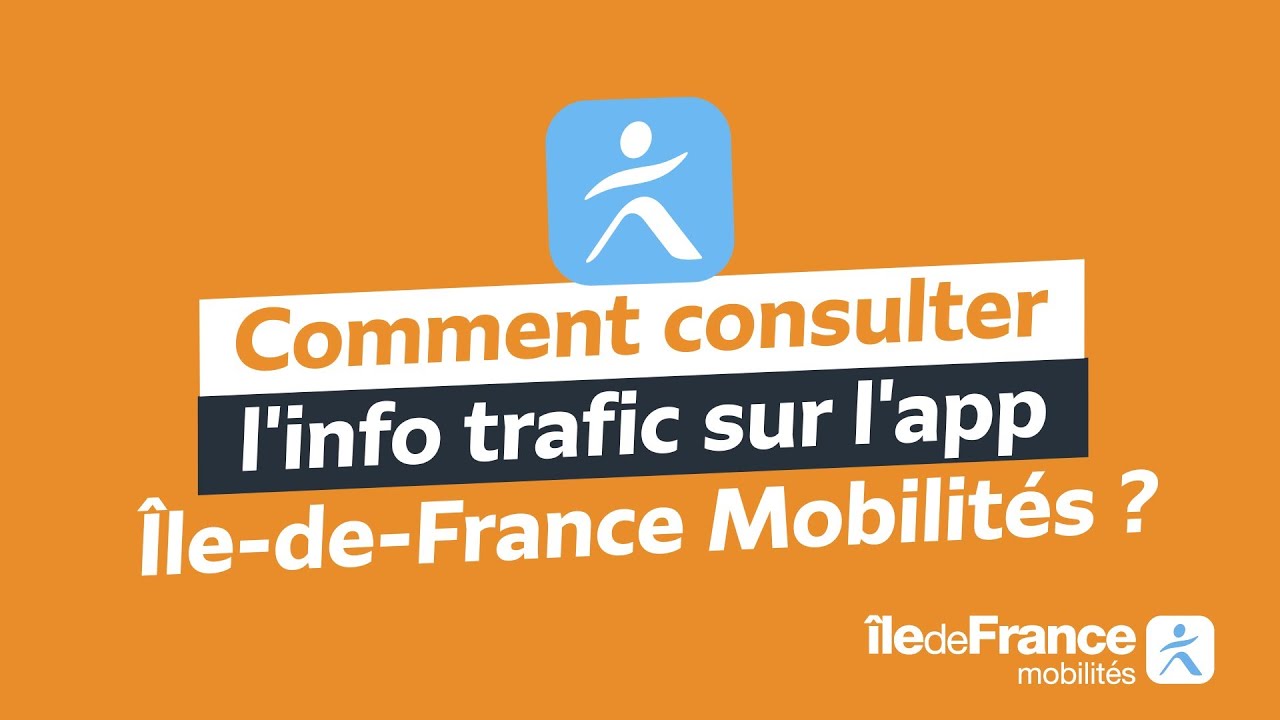 Astuce : Comment consulter l'info trafic sur l'app Île-de-France ...
