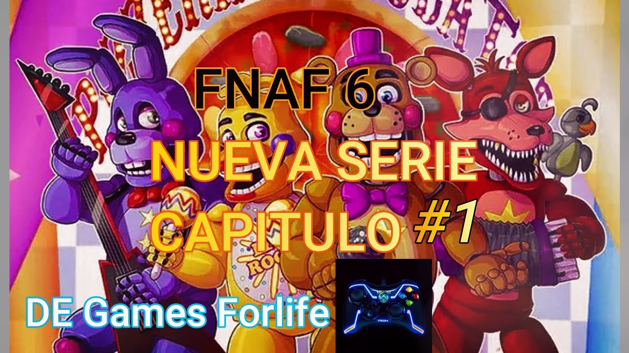 Five Nights at Freddy's 6 CAPITULO #1 - YouTube
