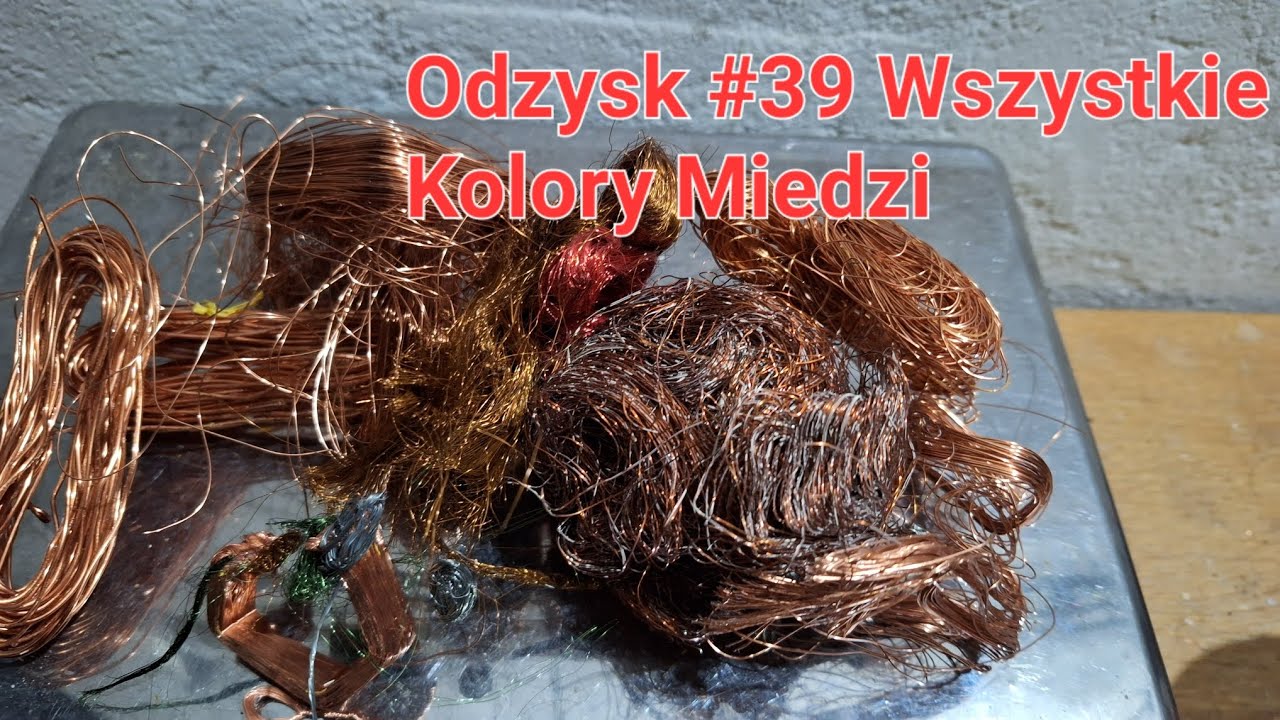 Odzysk #39 Wszystkie kolory miedzi - YouTube