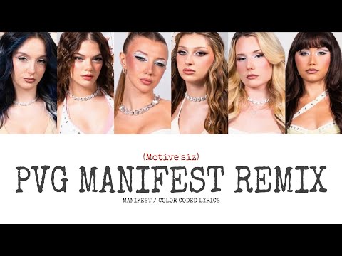 MANIFEST - Pvg Remix Lyrics (Color Coded / Full Song) OT6