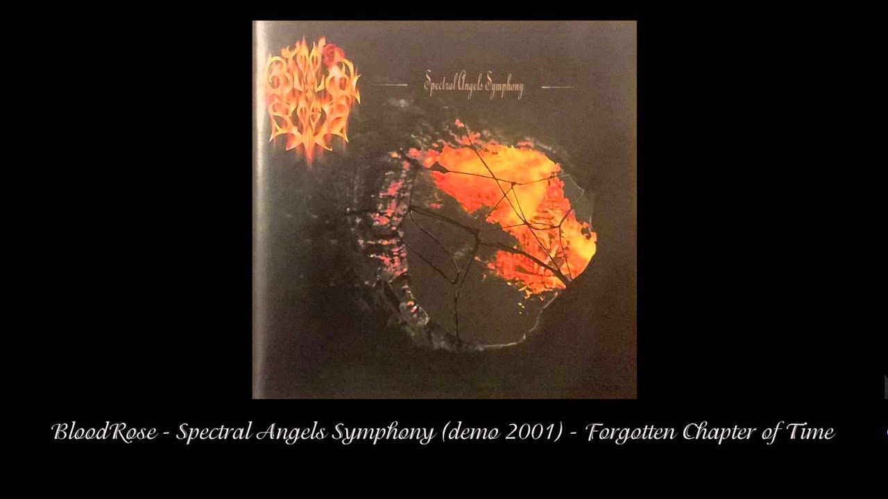 BloodRose - Spectral Angels Symphony (demo 2001) - Forgotten Chapter of ...