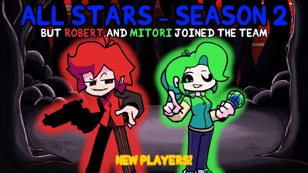 FNF All-Stars Season 2 - Robert & Mitori Join the Team (9 Players ...