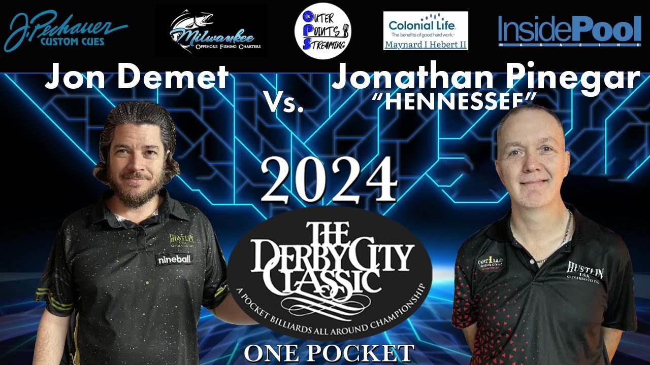 2024 Derby City Classic One Pocket Jon Demet vs Jonathan HENNESSEE ...