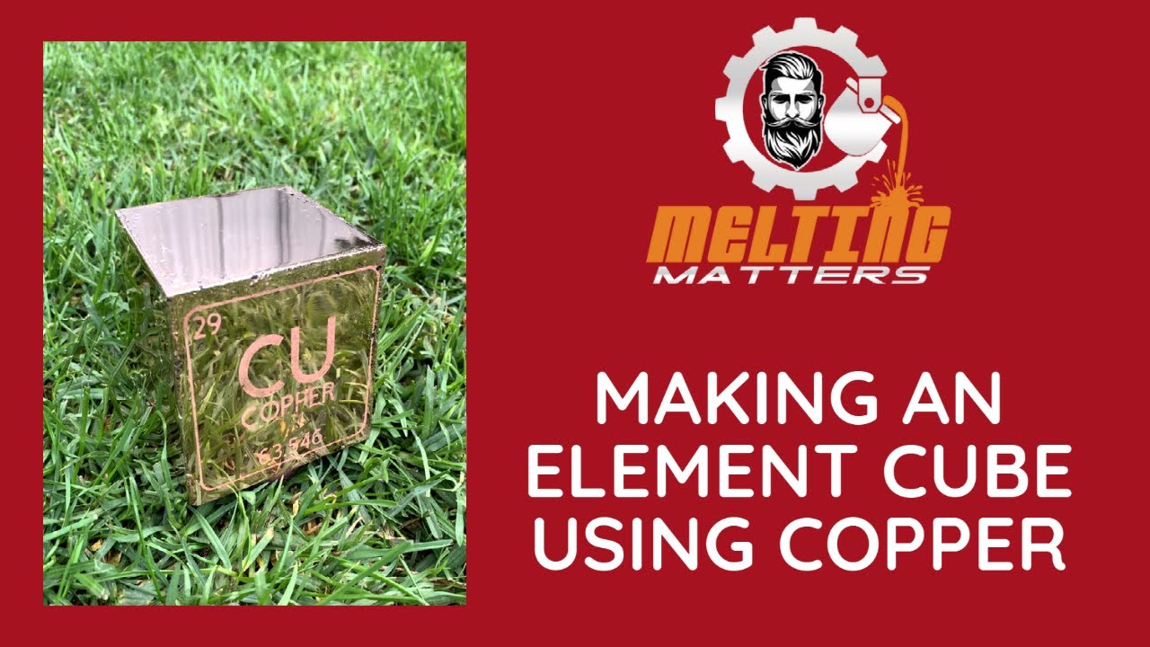 Making an element cube using copper - YouTube