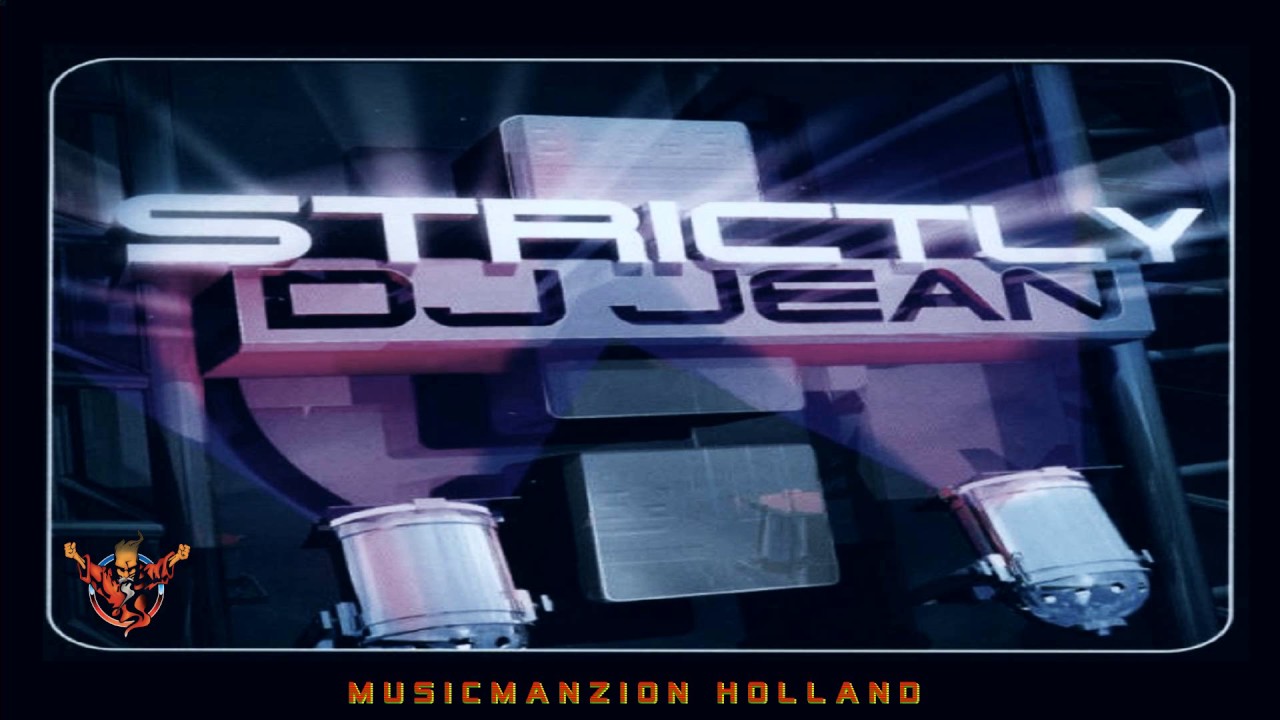 DJ Jean - Strictly DJ Jean (Disc 1 & 2) - YouTube