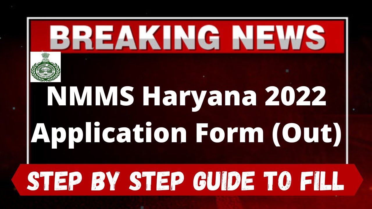 NMMS Haryana 2022 Application Form (Out) - How to Fill NMMS Haryana ...