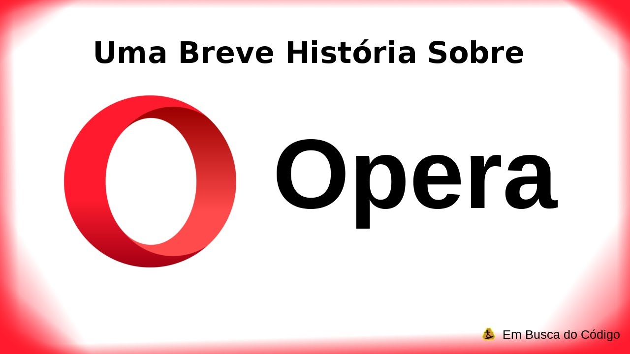 Opera, uma breve história sobre - YouTube