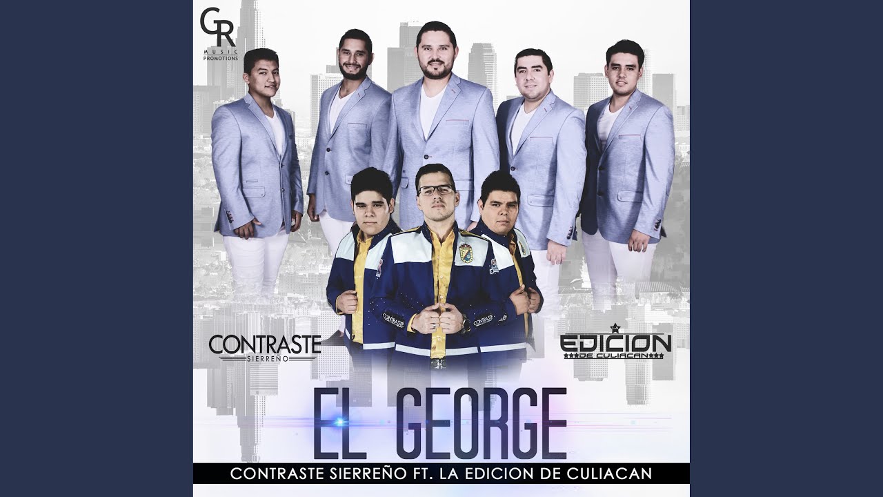 El George (feat. La Edición De Culiacan) - YouTube Music