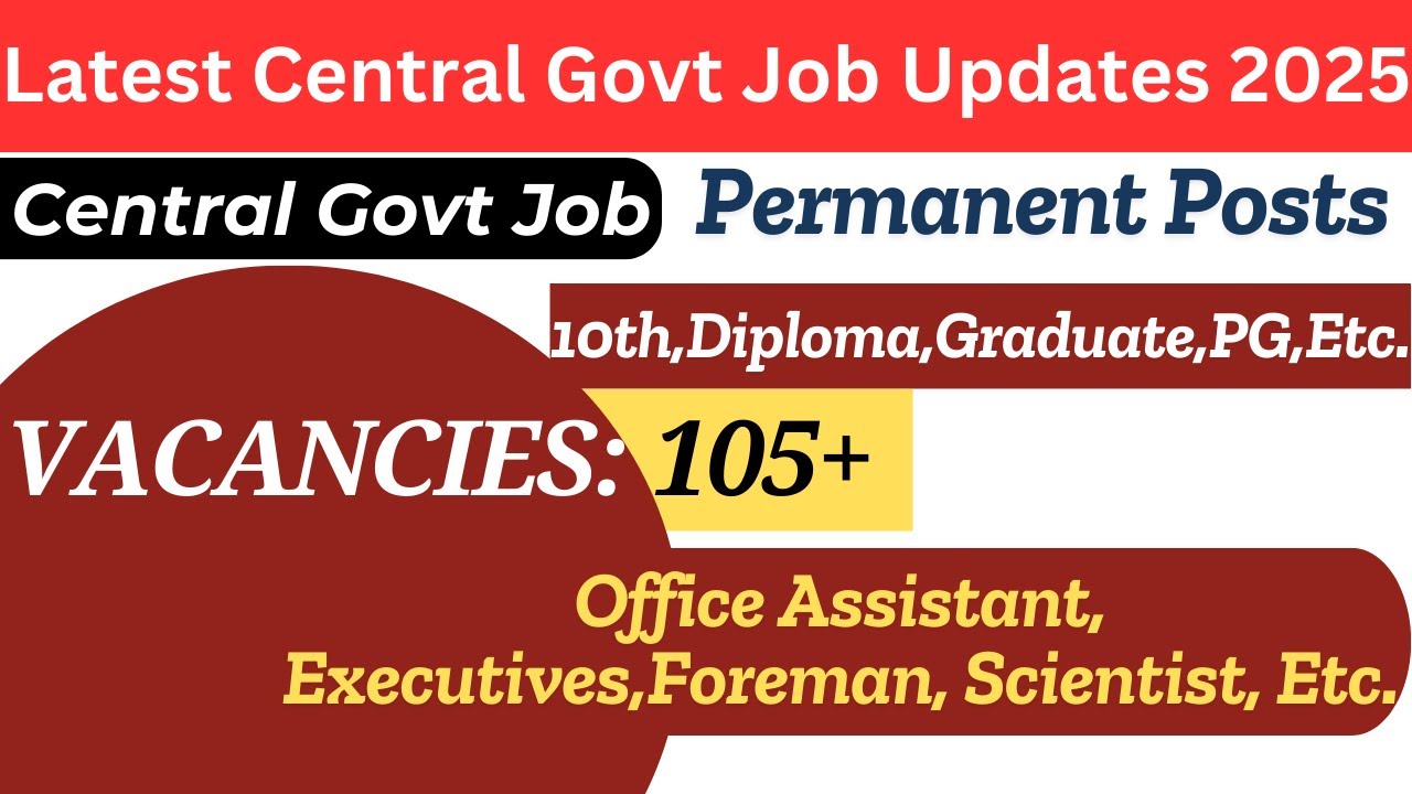Latest Central Govt Job Updates 2025 | MOIL Vacancy 2025 | Scientist ...