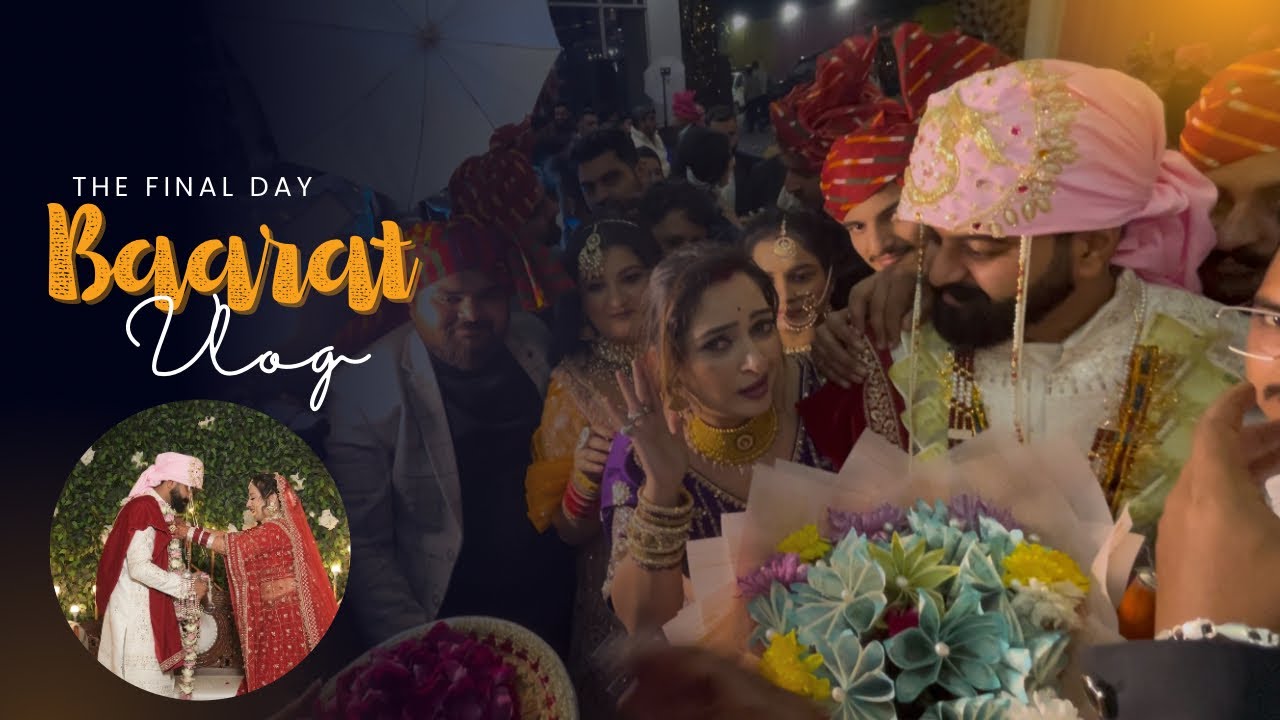 Finally SHAADI hogyi || Baarat || vlog 8 - YouTube