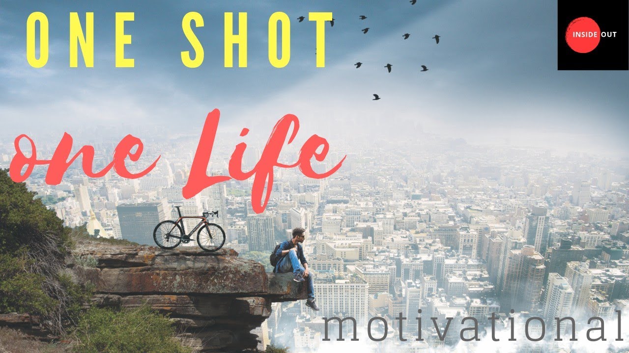 One shot , One life | My struggle - powerful motivational vedio - YouTube