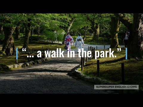 "A Walk in the Park" Idiom Meaning, Origin & History | Superduper ...