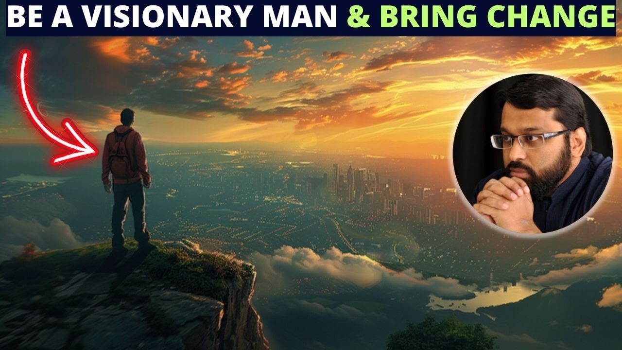 BE A VISIONARY MAN & MAKE THE CHANGE ! MOTIVATIONAL - YouTube