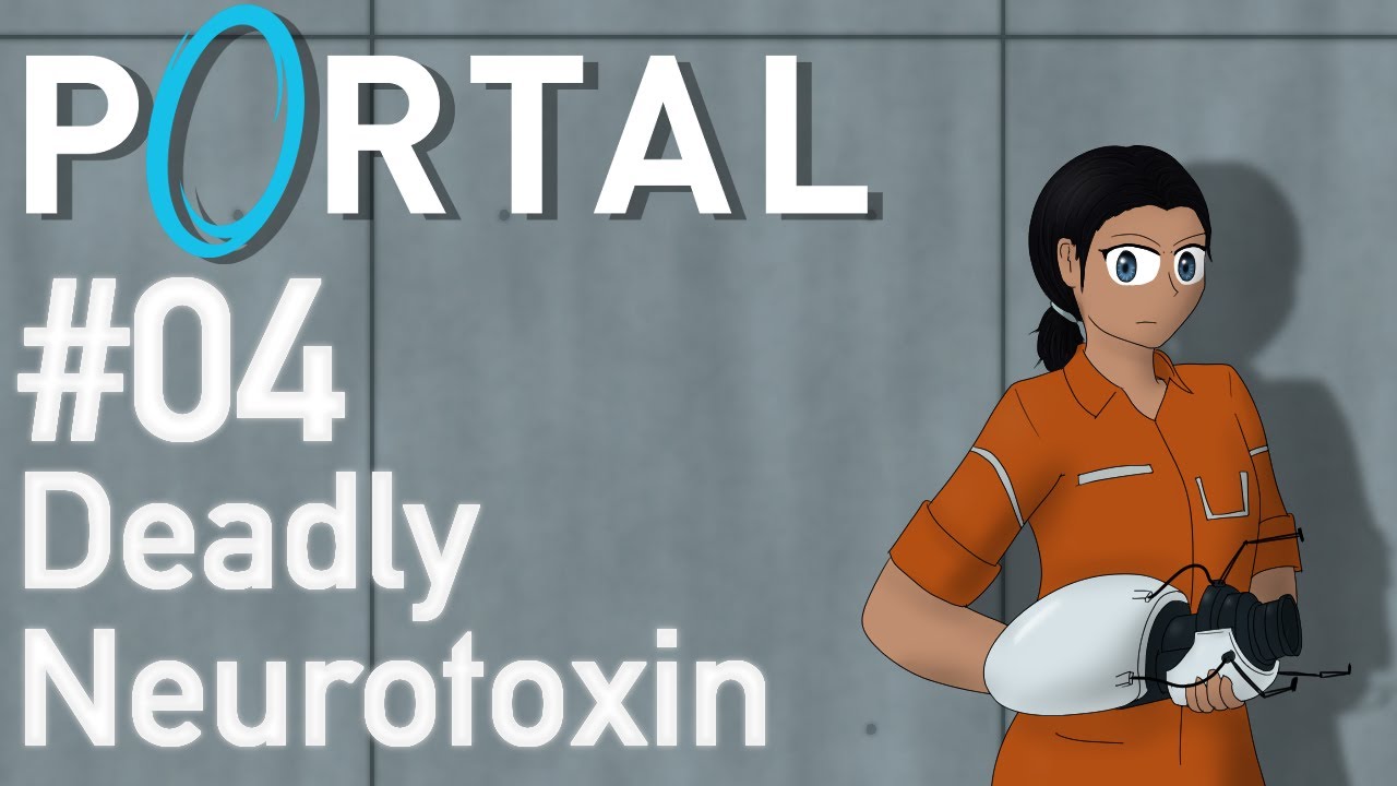 Let's Play Portal - 04 - Deadly Neurotoxin - YouTube