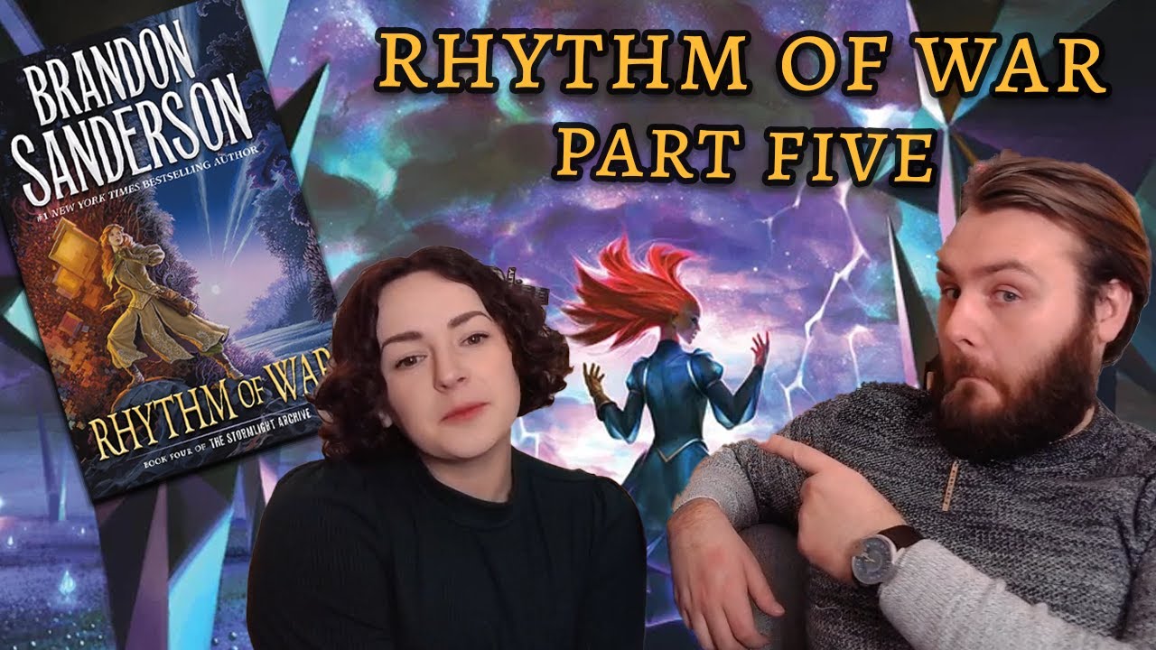 Rhythm of War Reaction, Part Five | The Overlady Reads The Cosmere ...