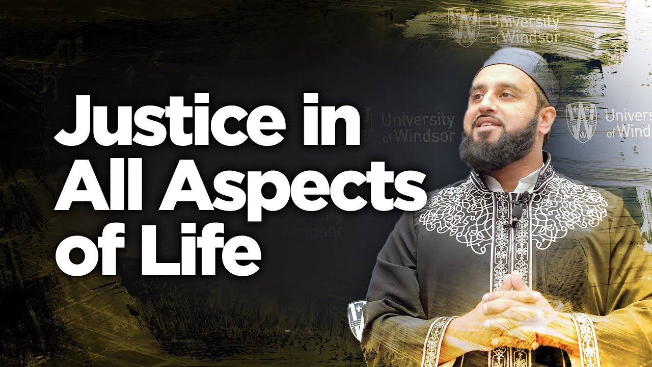 Justice in All Aspects of Life | Shaykh Abdullah Waheed | Miftaah ...