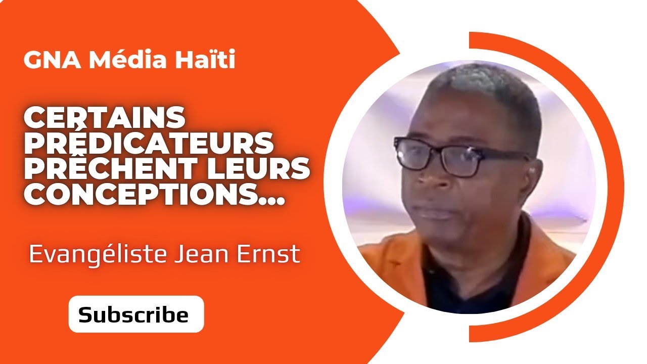 Evangéliste JEAN Ernst / Certains prédicateurs prêchent leurs ...