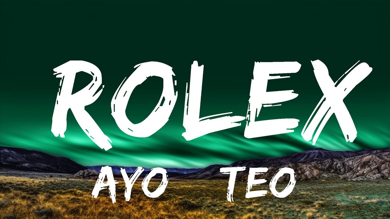 Ayo & Teo - Rolex (Lyrics) | Moodboard - YouTube