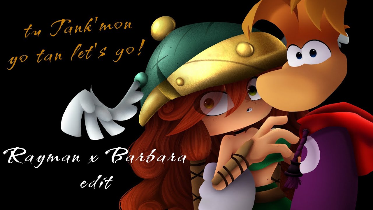Rayman x Barbara edit [tutankamón] - YouTube