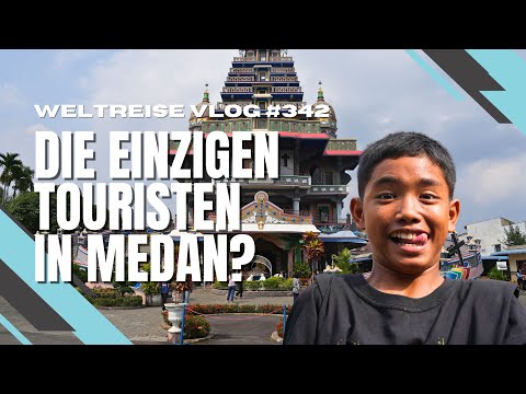 MEDAN: 2,5 Millionen Einwohner - Wir sind die einzigen Touristen! - INDONESIEN 🇮🇩