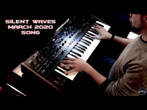 Silent Waves - March 2020 Song