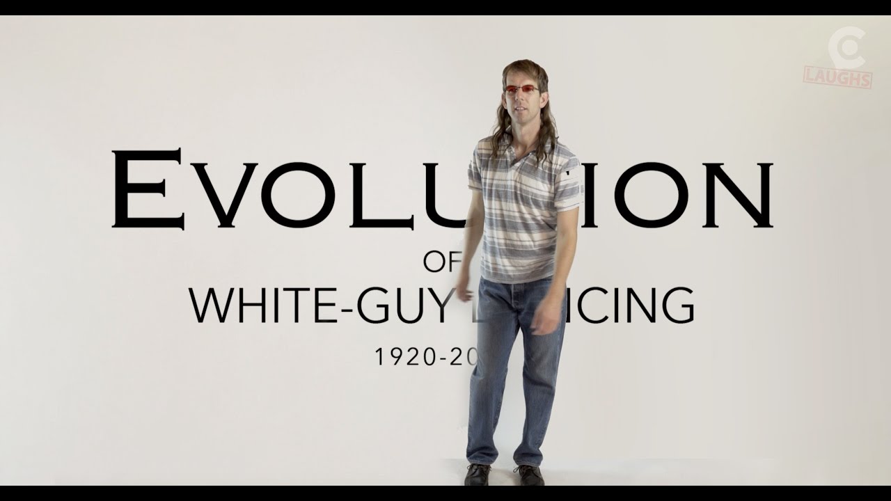 Evolution of White Guy Dancing - YouTube