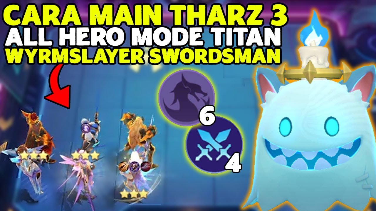 TUTORIAL CARA MAIN THARZ SKILL 3 WYRMSLAYER SWORDSMAN COMBO TERKUAT DI ...