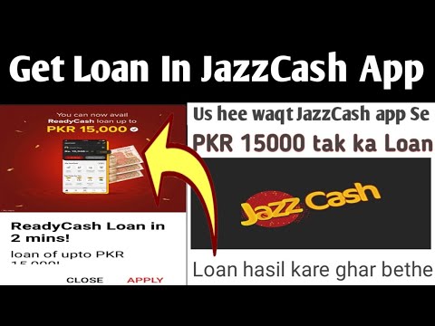 How to Get Loan | Get loan in JazzCash app | Jazz cash loan App review ...