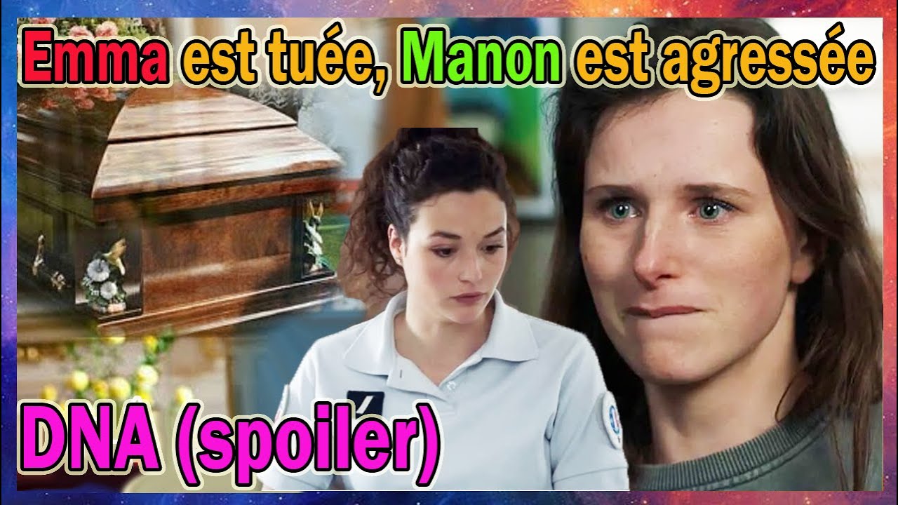 Demain nous appartient (spoiler) : Emma a été tuée, Manon attaquée dans Demain nous appartient ...