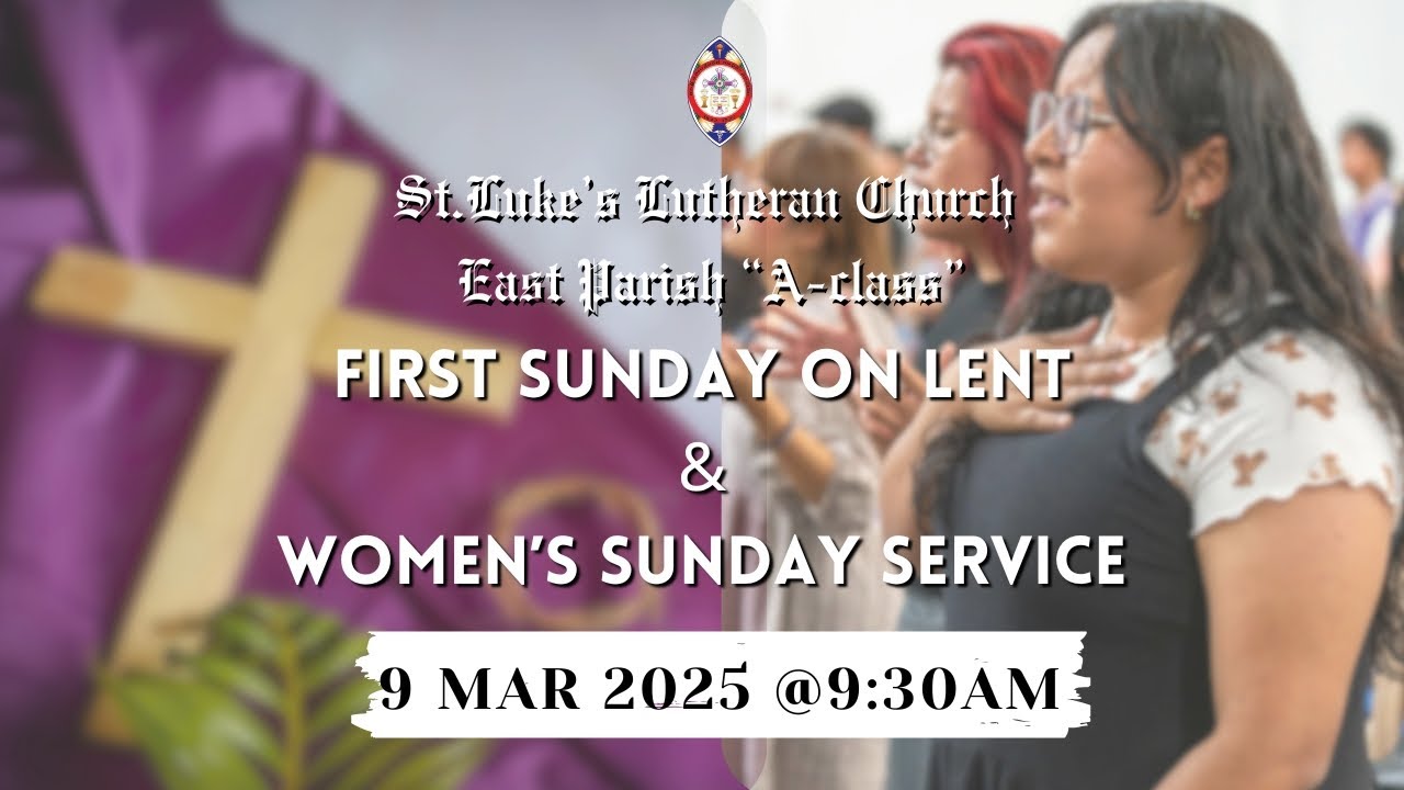 🔴First Sunday On Lent & Women's Sunday Service || ST.LUKE' S EAST ...