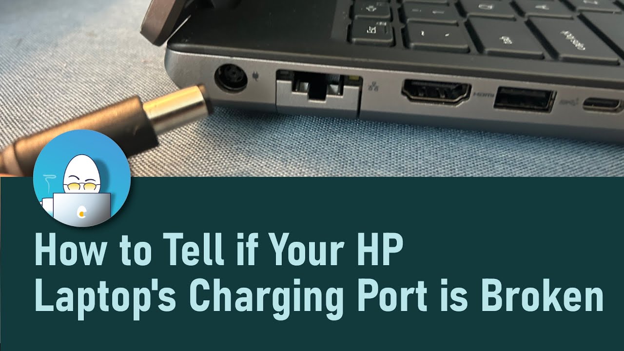 How to Tell if Your HP Laptop's Charging Port is Broken - Learn to ...