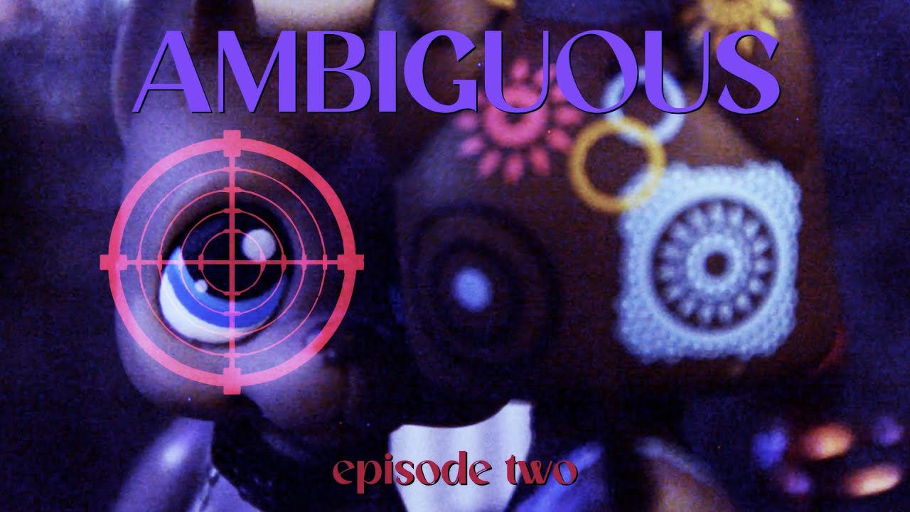 AMBIGUOUS : EPISODE TWO - YouTube