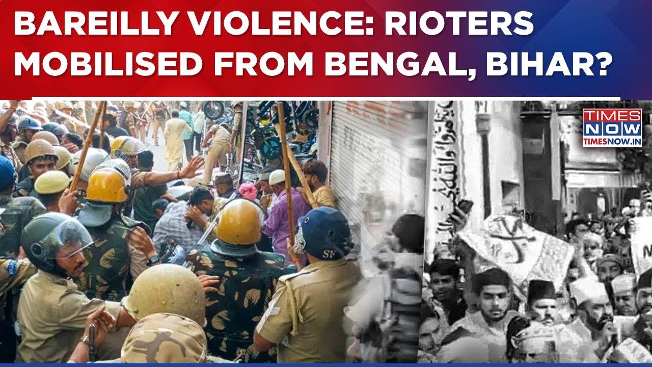 Bareilly Riot Plot Unravels: Sources Say 'Probe Reveals Rioters ...