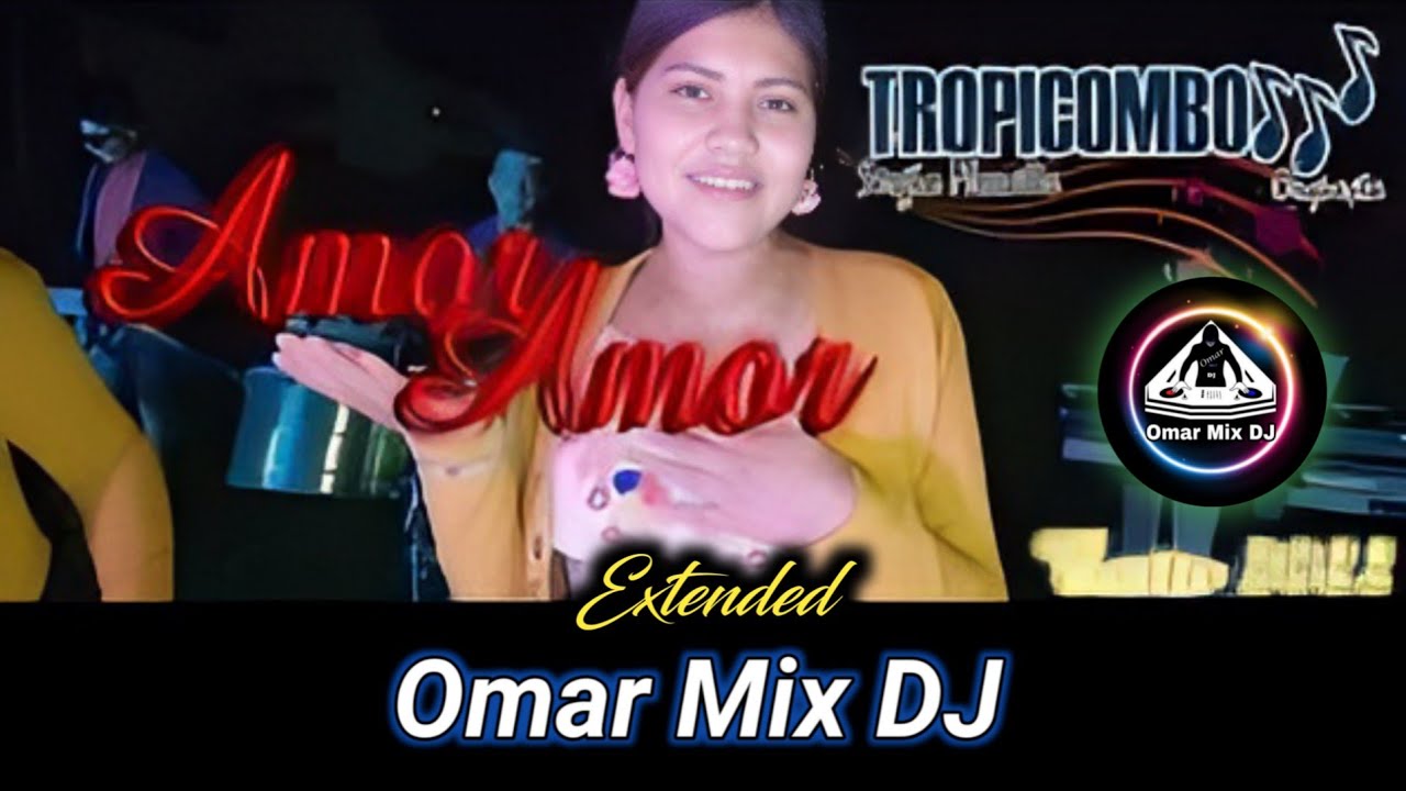Orquesta TropiCombo - Amor Amor Extended Omar Mix DJ - YouTube