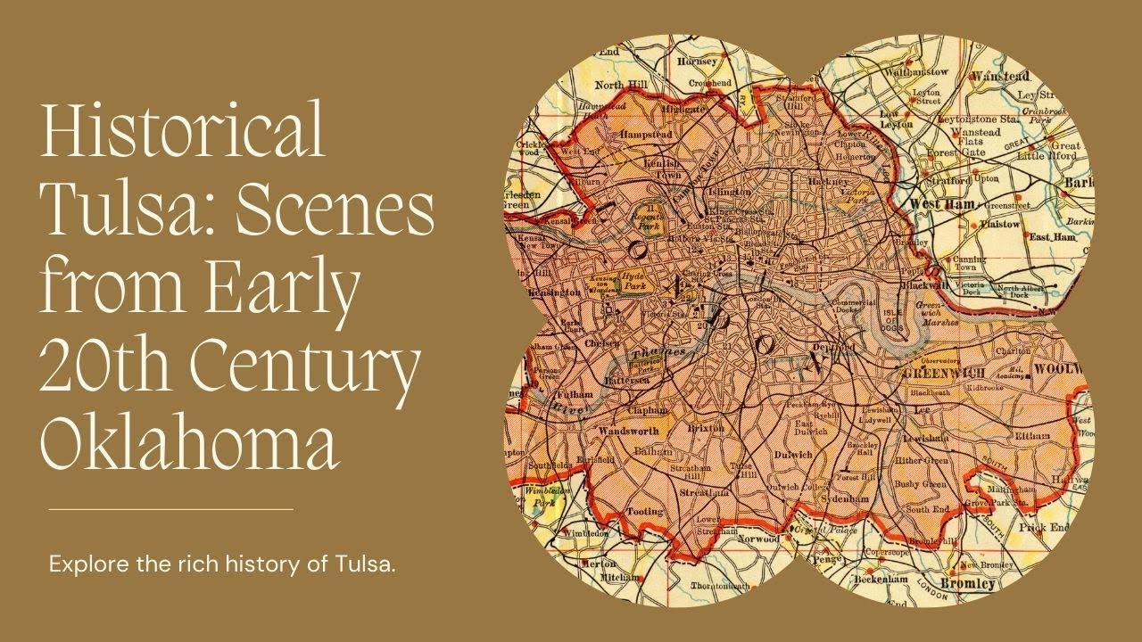 Historical Tulsa: Scenes from Early 20th Century Oklahoma - YouTube