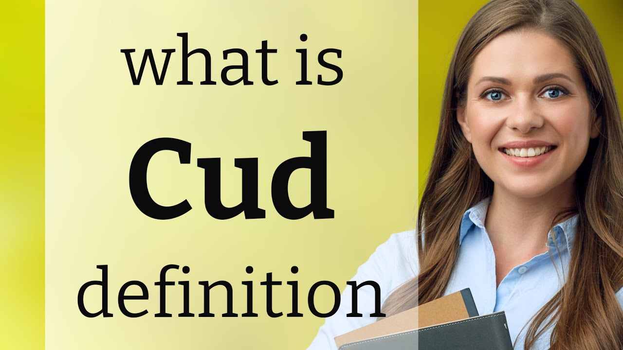 Cud | CUD meaning - YouTube