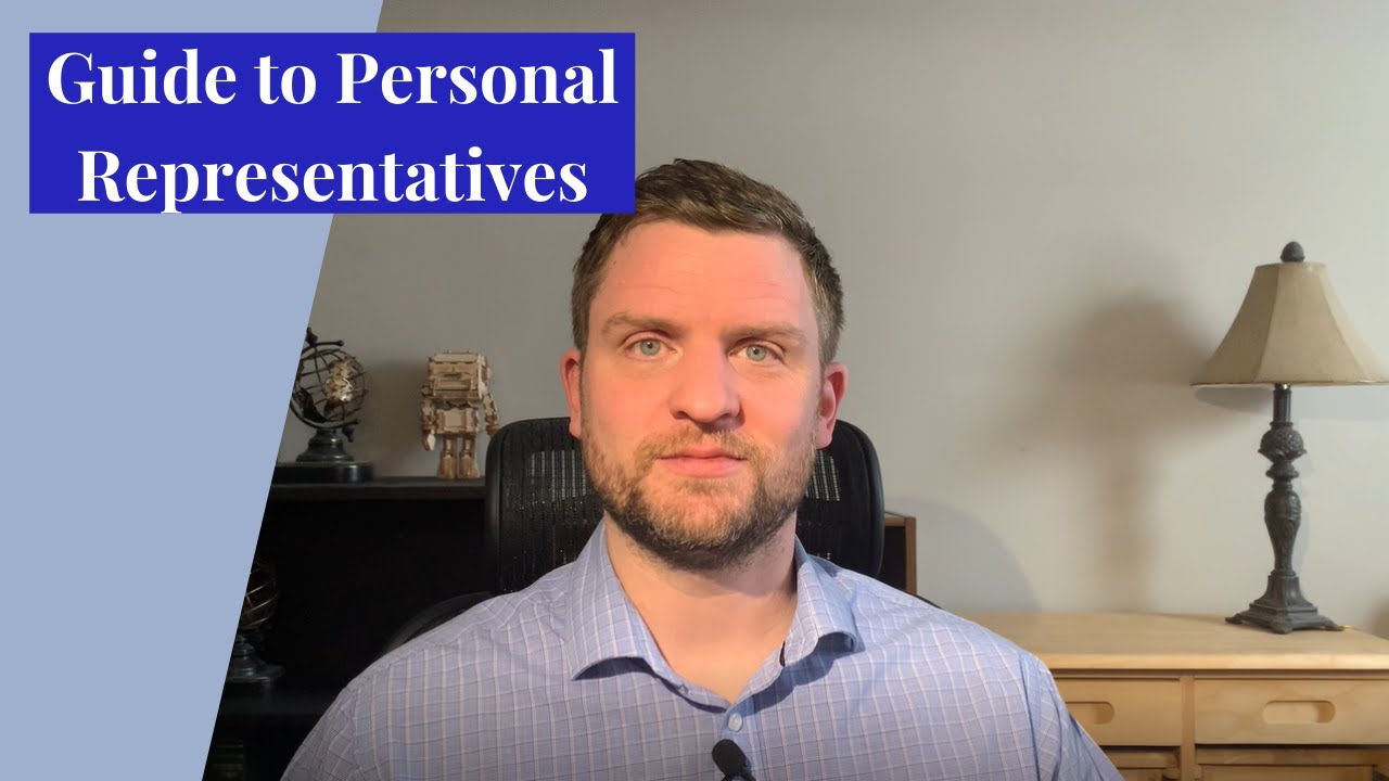 Guide to Personal Representatives in Estate Planning - YouTube