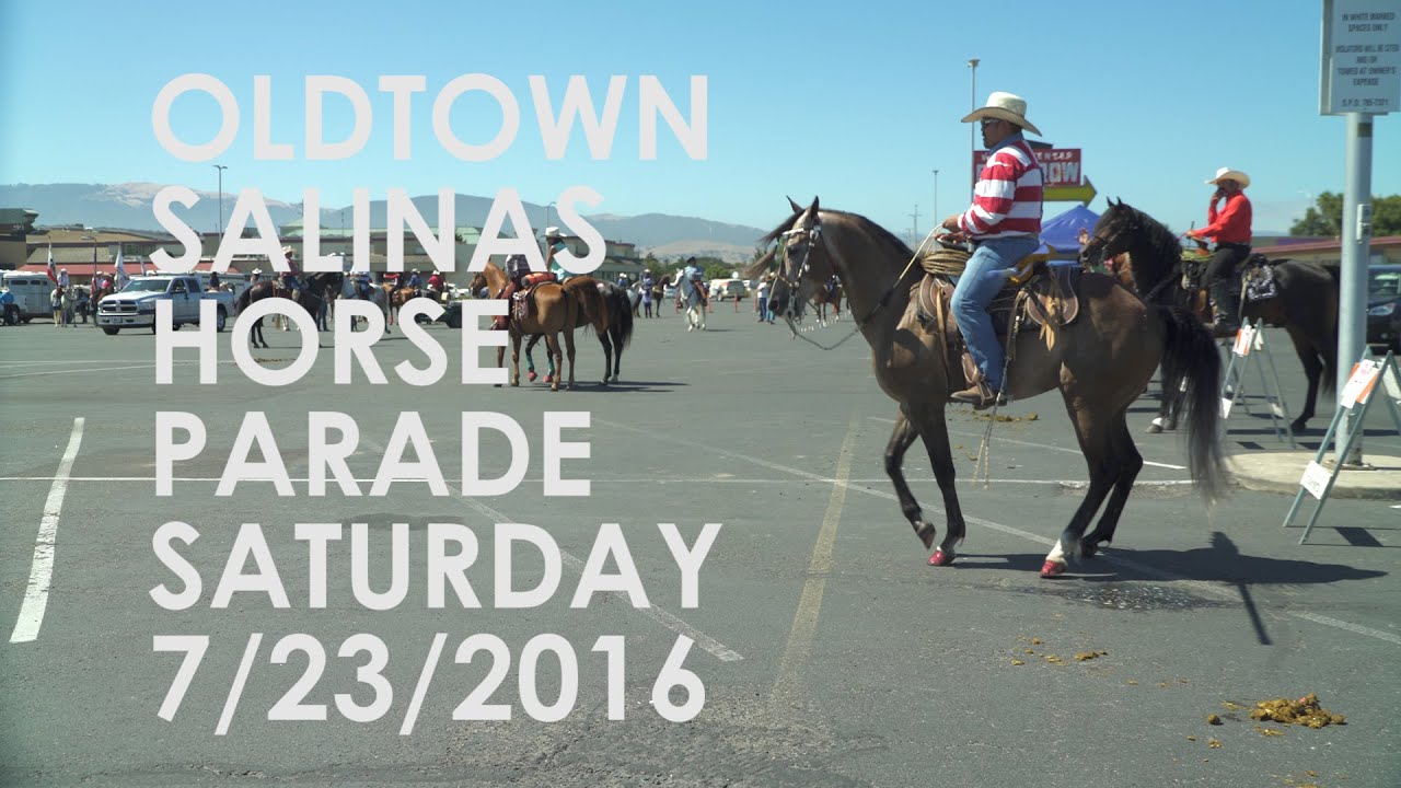 California Rodeo Salinas, Horse Parade Saturday 2016 - YouTube