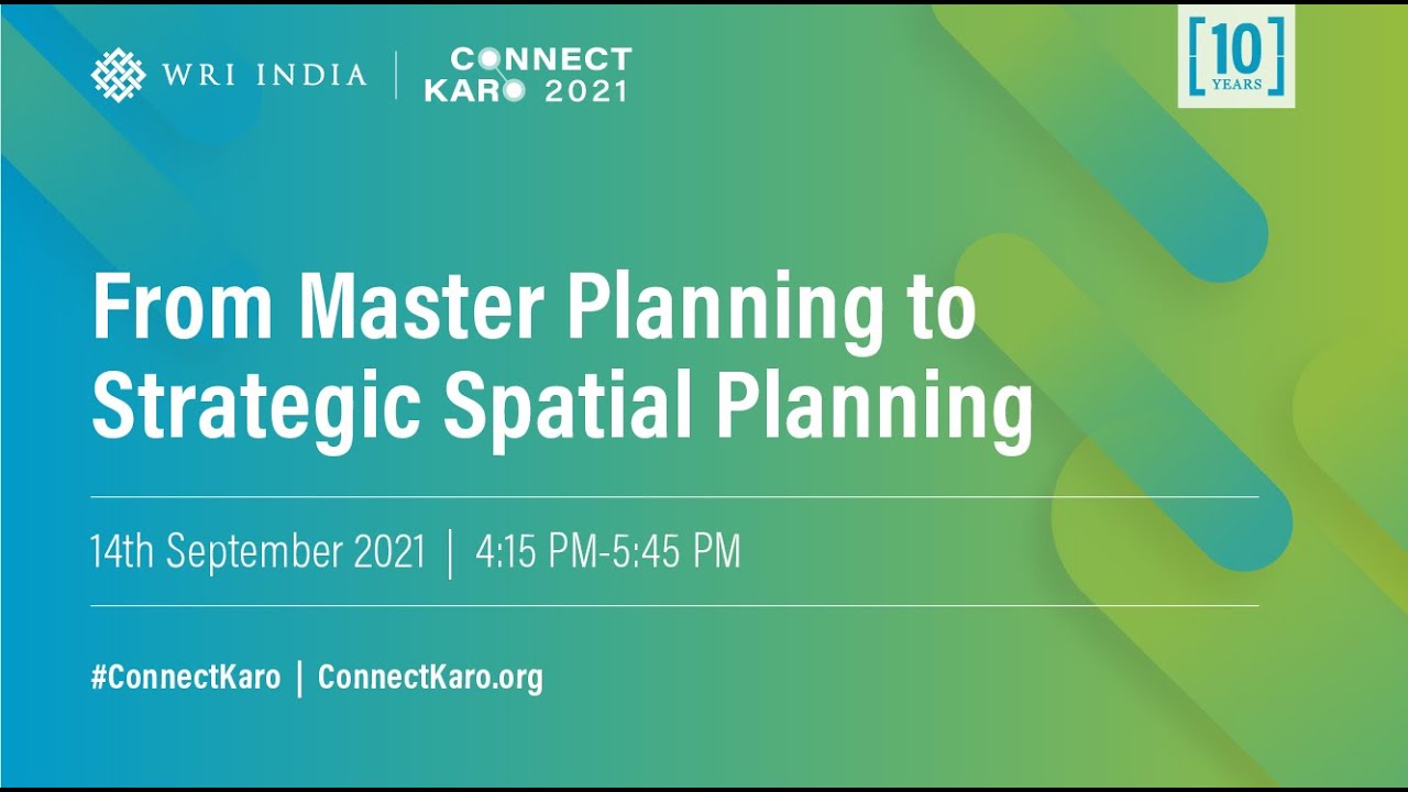 From Master Planning To Strategic Spatial Planning CONNECT KARO 2021 YouTube From Master Planning To Strategic Spatial Planning CONNECT KARO 2021 YouTube