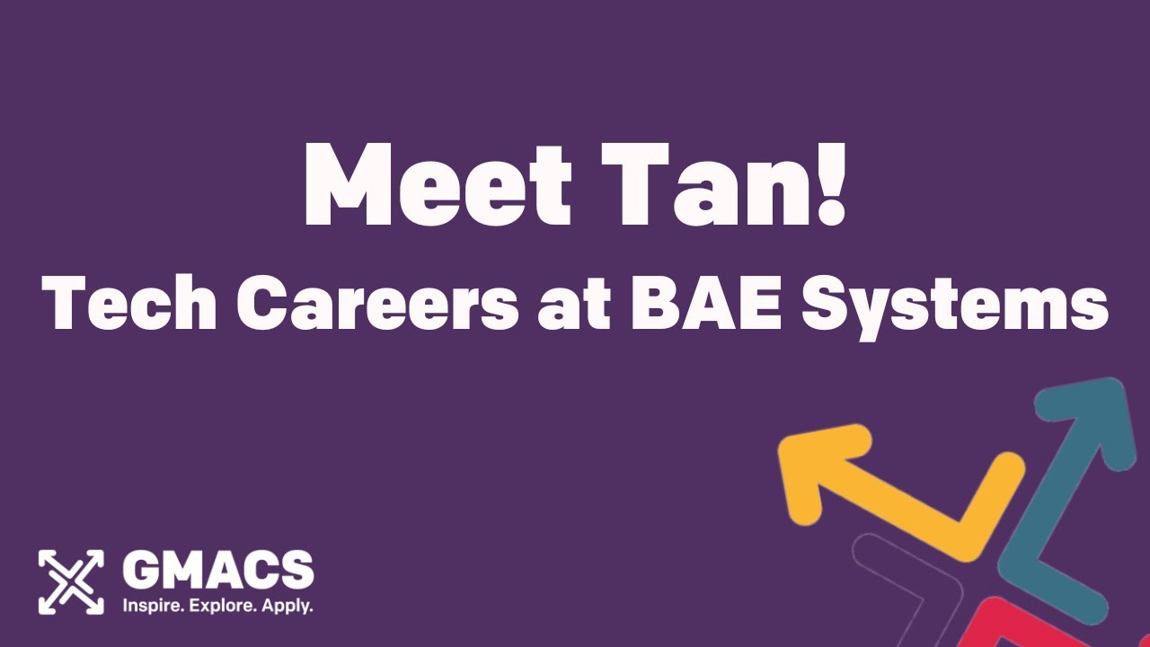 Meet Tan! Tech Careers at BAE Systems - YouTube