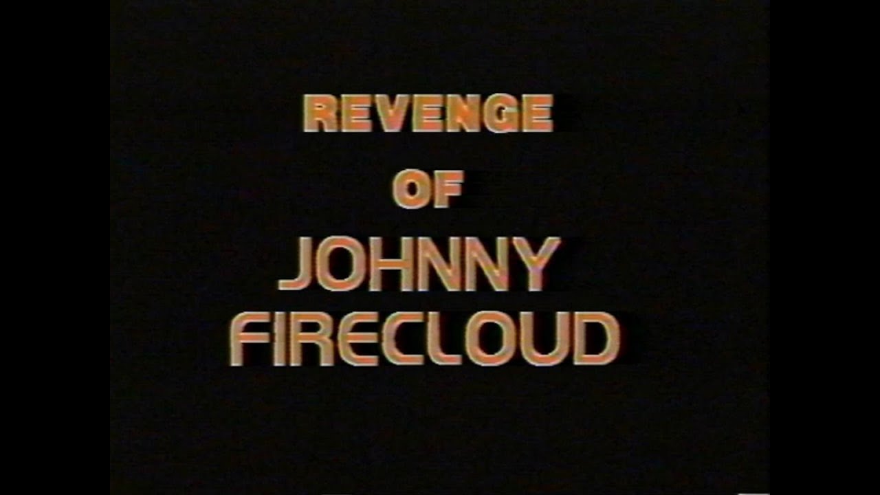 Revenge of Johnny Firecloud (AKA Johnny Firecloud) (1975) - YouTube