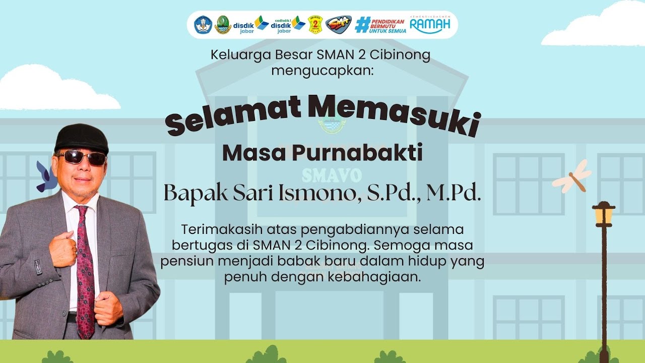 SELAMAT MEMASUKI MASA PURNA BAKTI BAPAK SARI ISMONO, S.Pd. | SMAN 2 ...