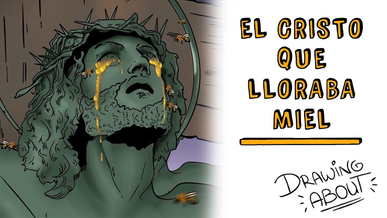 ¡HISTORIA REAL! EL CRISTO QUE LLORA MIEL | Draw My Life - YouTube