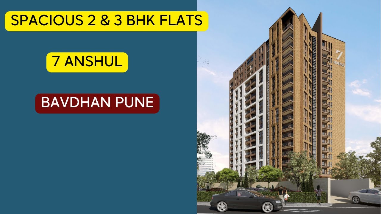 7 Anshul in Bavdhan Pune, Spacious 2 & 3 BHK Flats. - YouTube