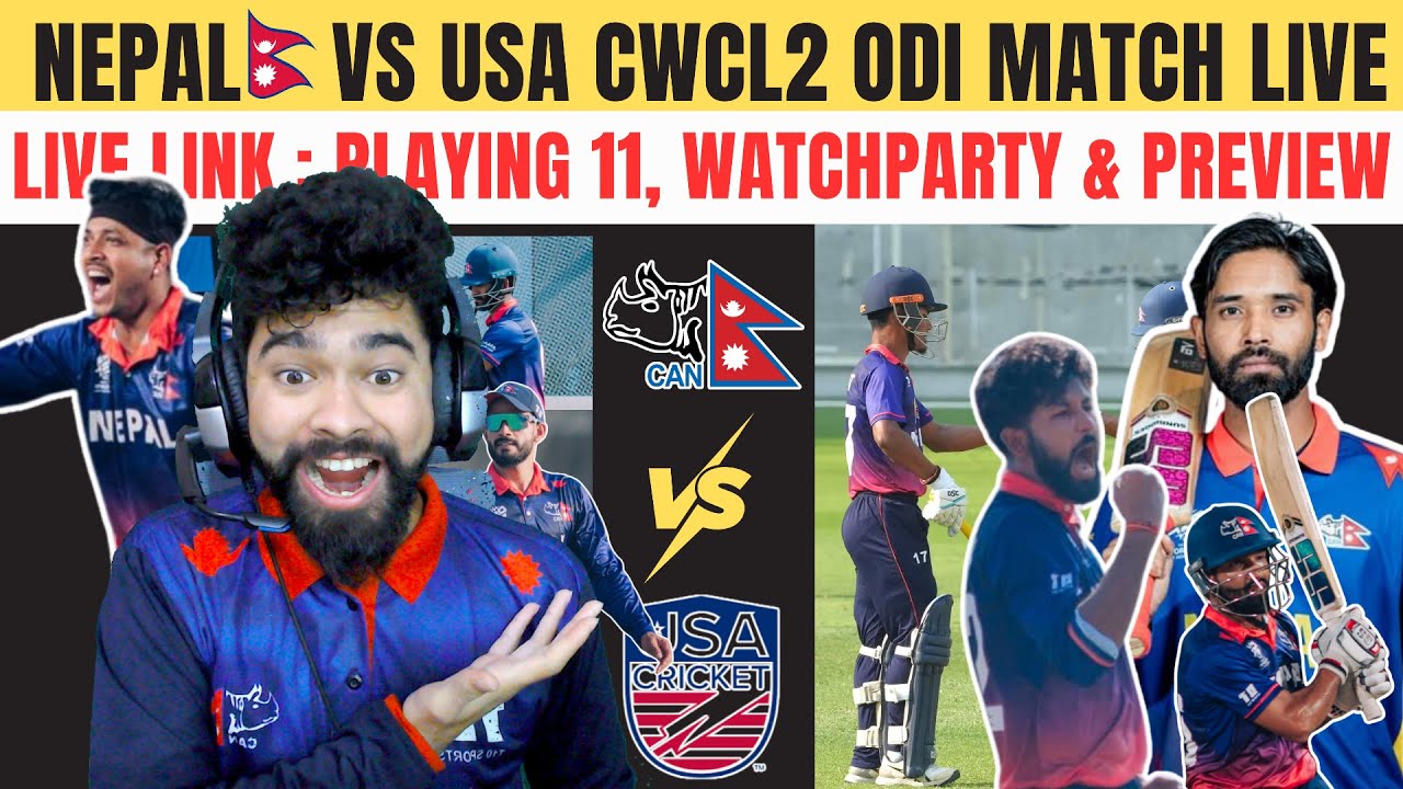 NEPAL VS USA - CWC L2 ODI MATCH LIVE | CWC LEAGUE 2 ODI : WATCPARTY ...