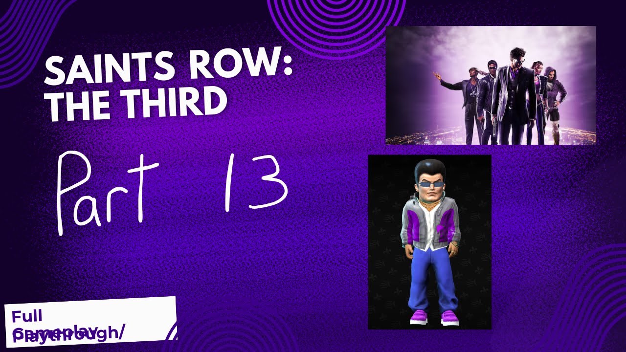 Saints Row The Third | Zombies In Steelport | Part 13 | PC / Full ...